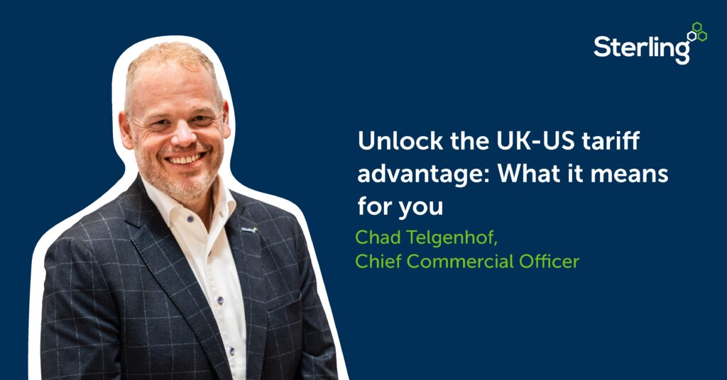 Unlock the UK-US tariff advantage: What it means for you - Sterling ...